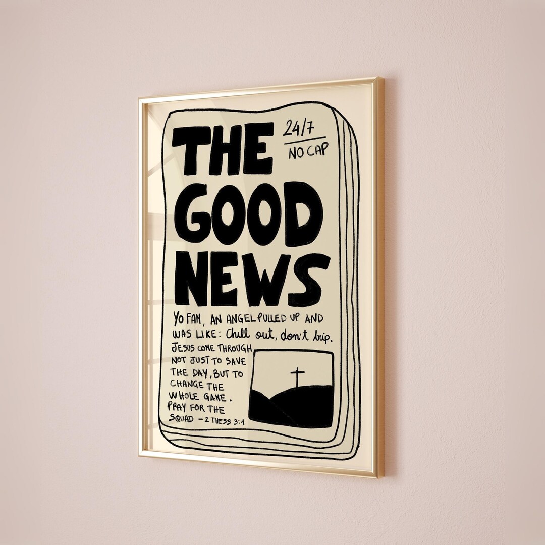 The Good News Christian Wall Art, Trendy Bible Verse Printable, Modern ...