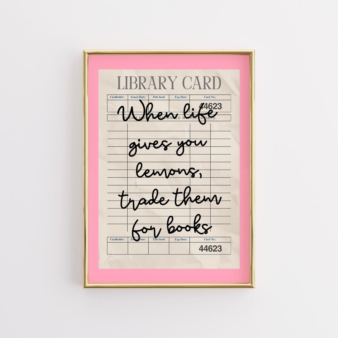 Library Card Wall Art, Pink Bookish Print, Funny Book Quote Decor ...