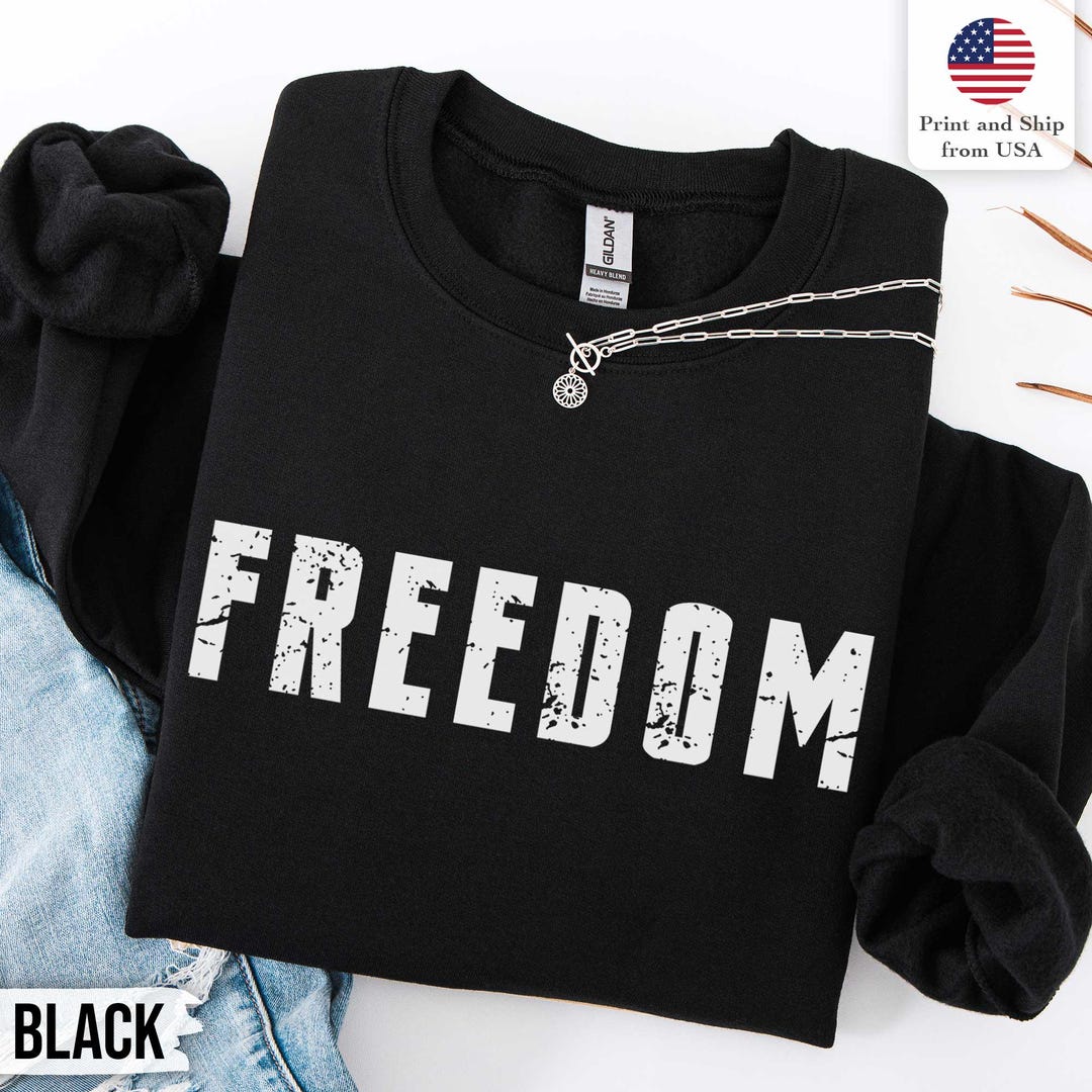 Freedom Sweatshirt, Free Speech Shirt, American Hero, Patriotic USA ...