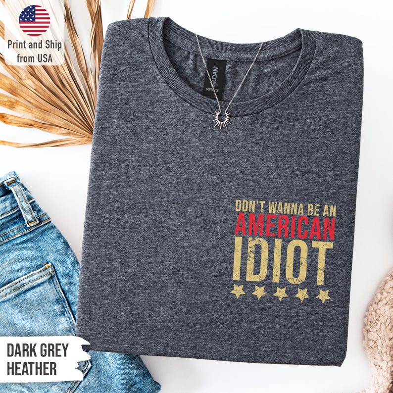 Don't Wanna Be an American Idiot ,i'm Not A Part of A Maga Agenda Shirt ...