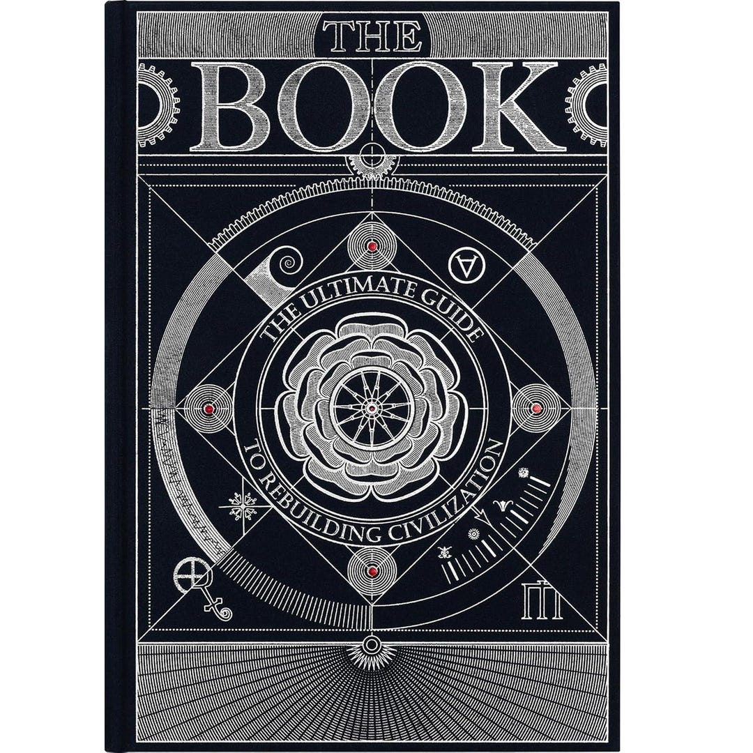 The Book. the Ultimate Guide to Rebuilding a Civilization ...