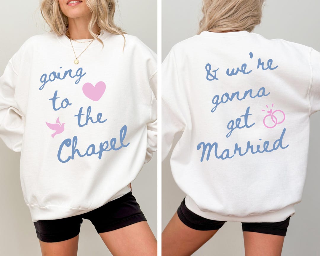 Going to the Chapel Personalized Bridal Sweatshirt, Wedding Day of ...