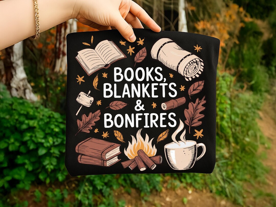 Books Blankets and Bonfires PNG, Cozy Fall Sublimation, Autumn Campfire ...