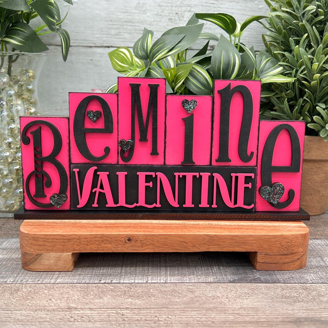 Be Mine Valentines Day Block Letter Sign, Pink and Black Decor ...