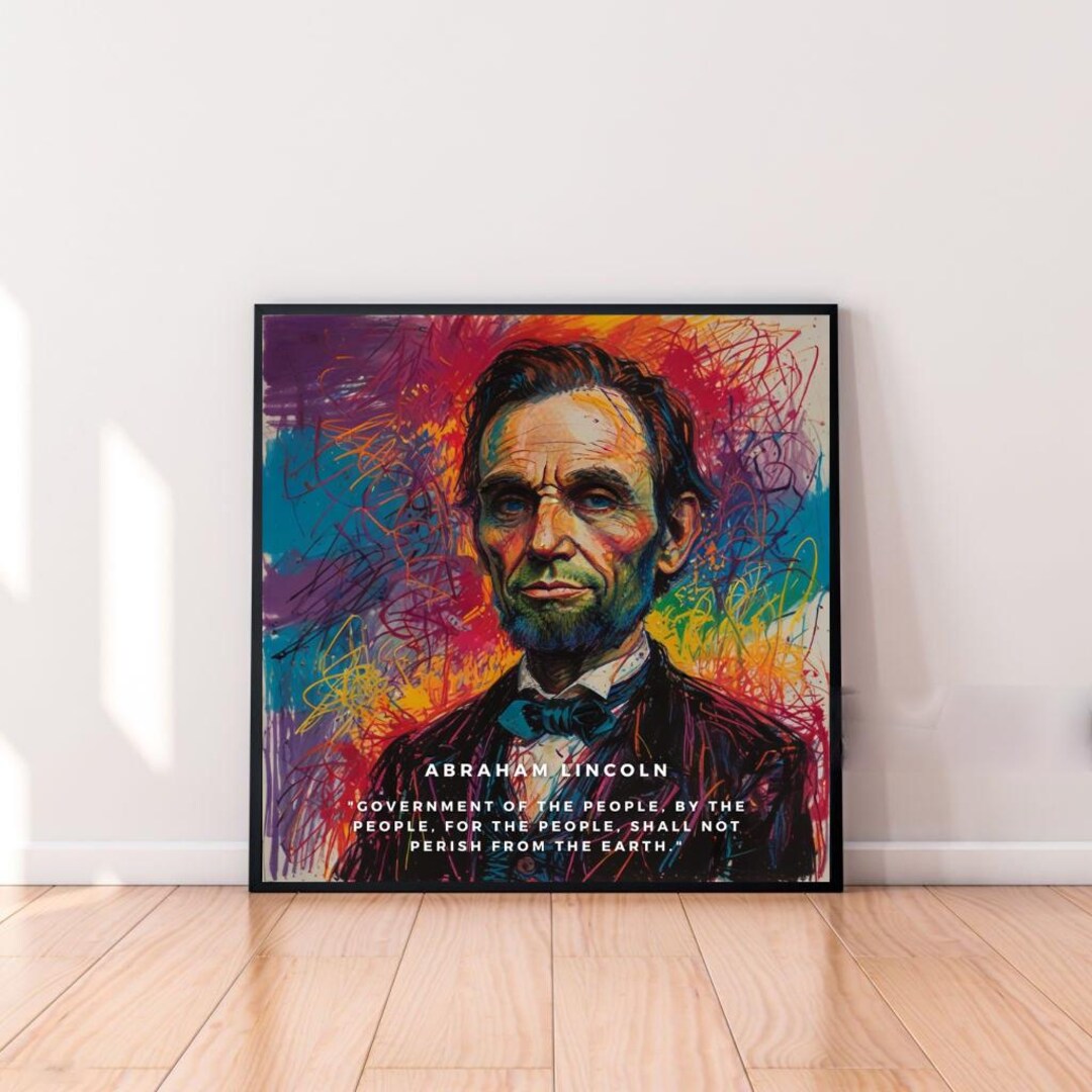 Abraham Lincoln Quote Poster: President Portrait Art (digital Download ...