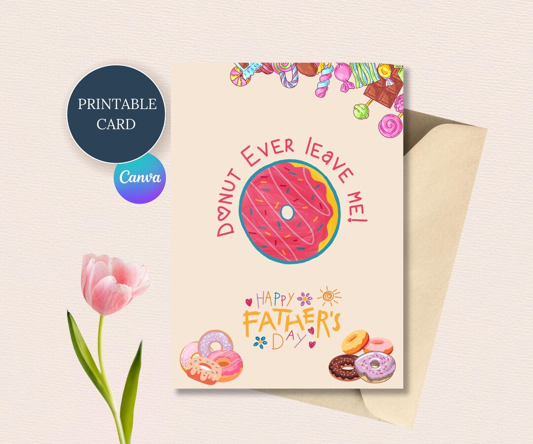 Editable Donut Fathers Day Card Funny Dad Greeting Printable PDF Kit ...