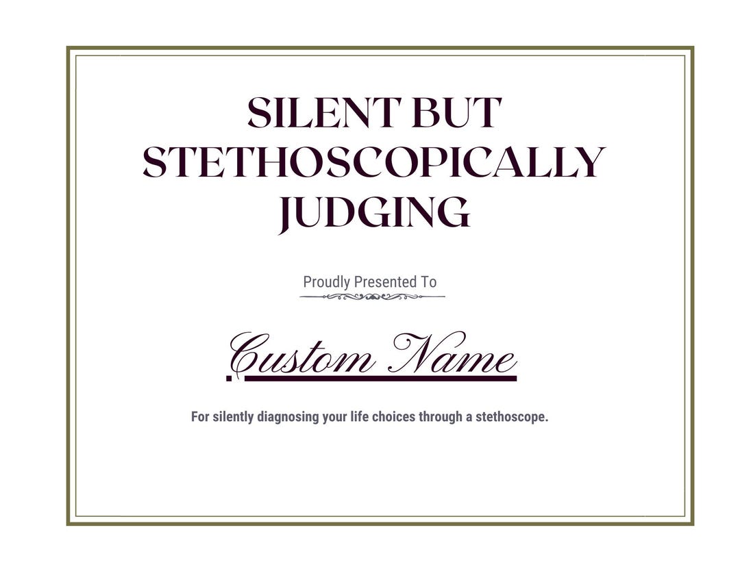 Silent but Stethoscopically Judging Award – Funny Nurse or Medical Gift ...