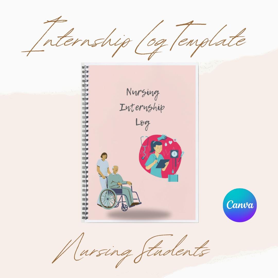 Nursing Internship Logbook Template for Proof of Work & Clinical ...