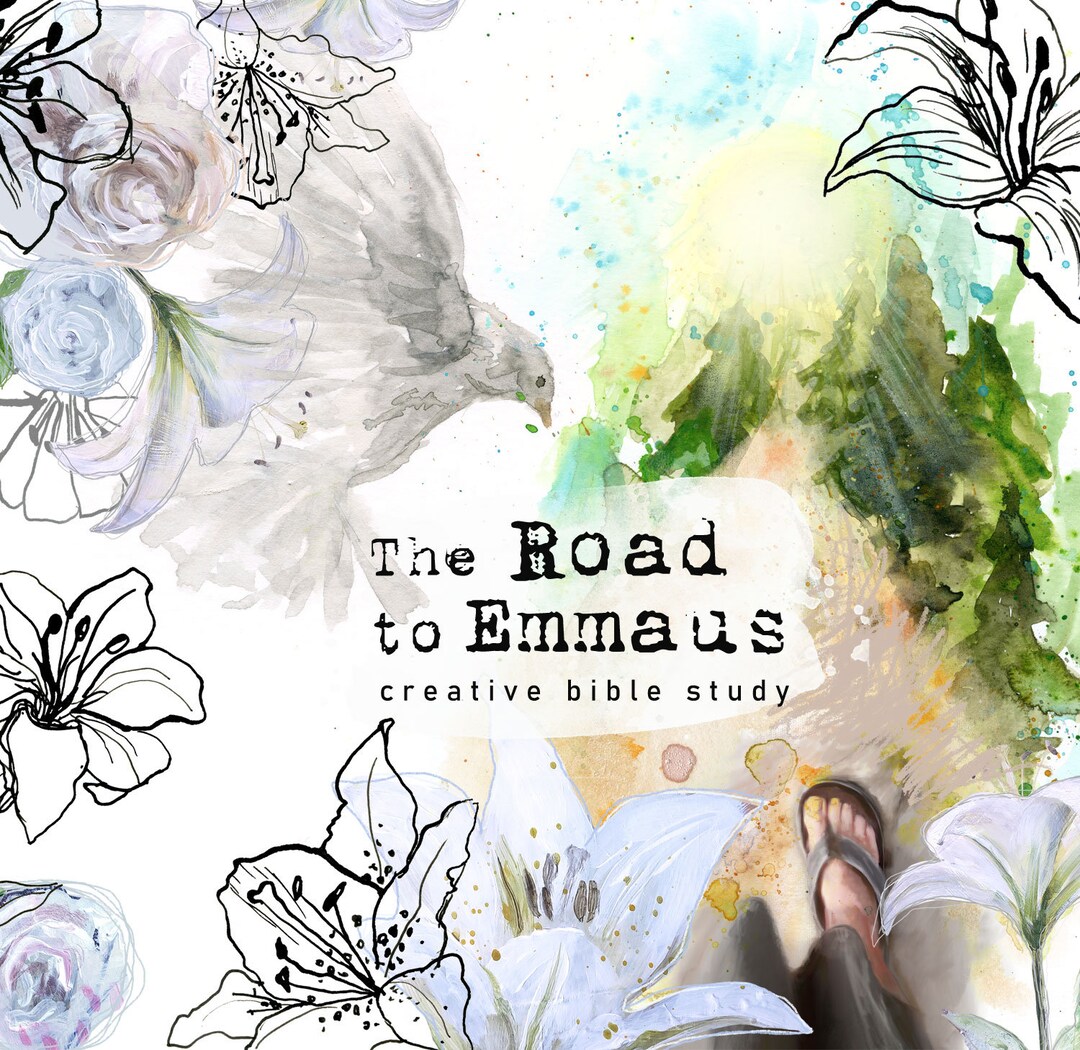 The Road to Emmaus- a Creative Bible Study, Bible Journaling Creative ...