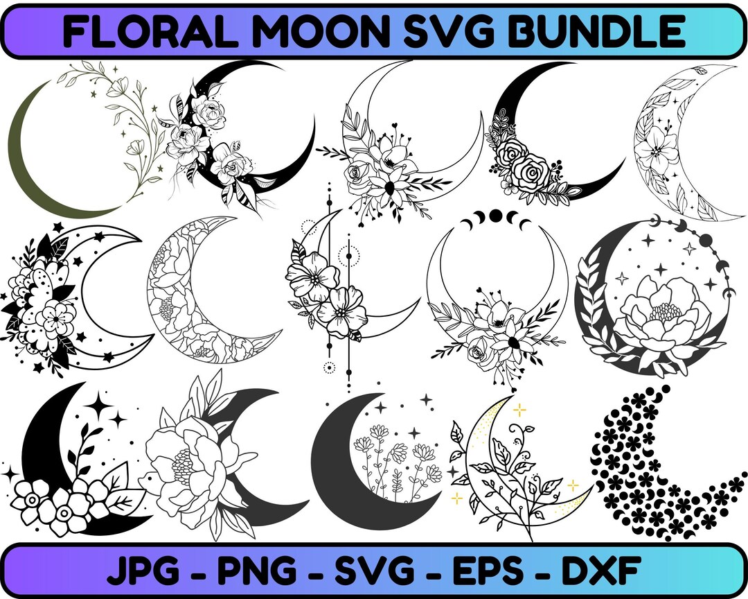 Floral Moon Svg Bundle, Floral Moon Clipart ,moon Flower Svg Cut Files ...