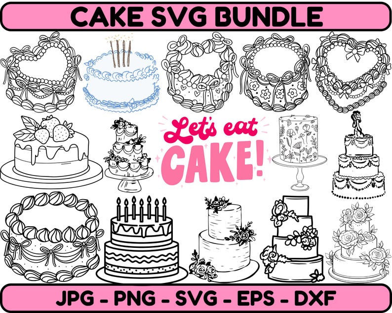 Cake SVG Bundle,cake Outline Svg,cake Clipart,cake Silhouette,bakery ...