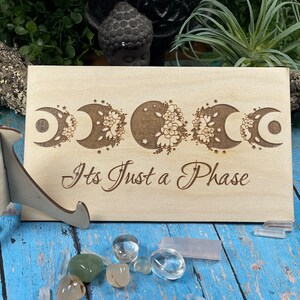 Moon Phases Wood Sign Wood Burned Art Its Just A Phase Wood Carving Art ...