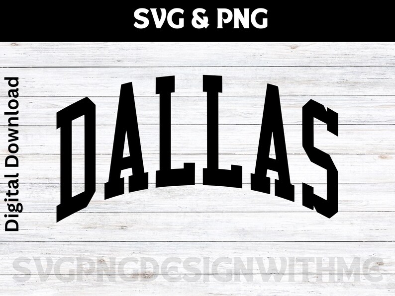 Dallas Varsity SVG, PNG Files Dallas (digital Download) - Etsy