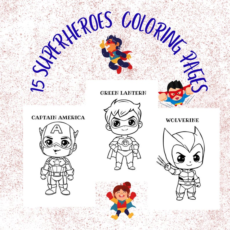 15 SUPERHEROES Coloring Pages for Kids Printable Coloring Book Plant ...