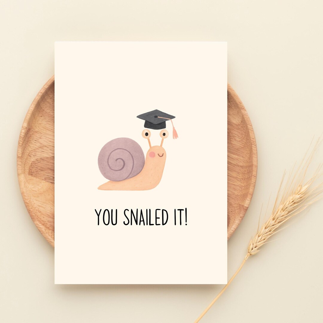 Printable Graduation Card, Funny Snail Graduation Pun Card for Student ...