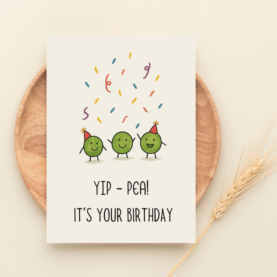 Printable Funny Birthday Card, Yip Pea Birthday Card, Cute Digital ...