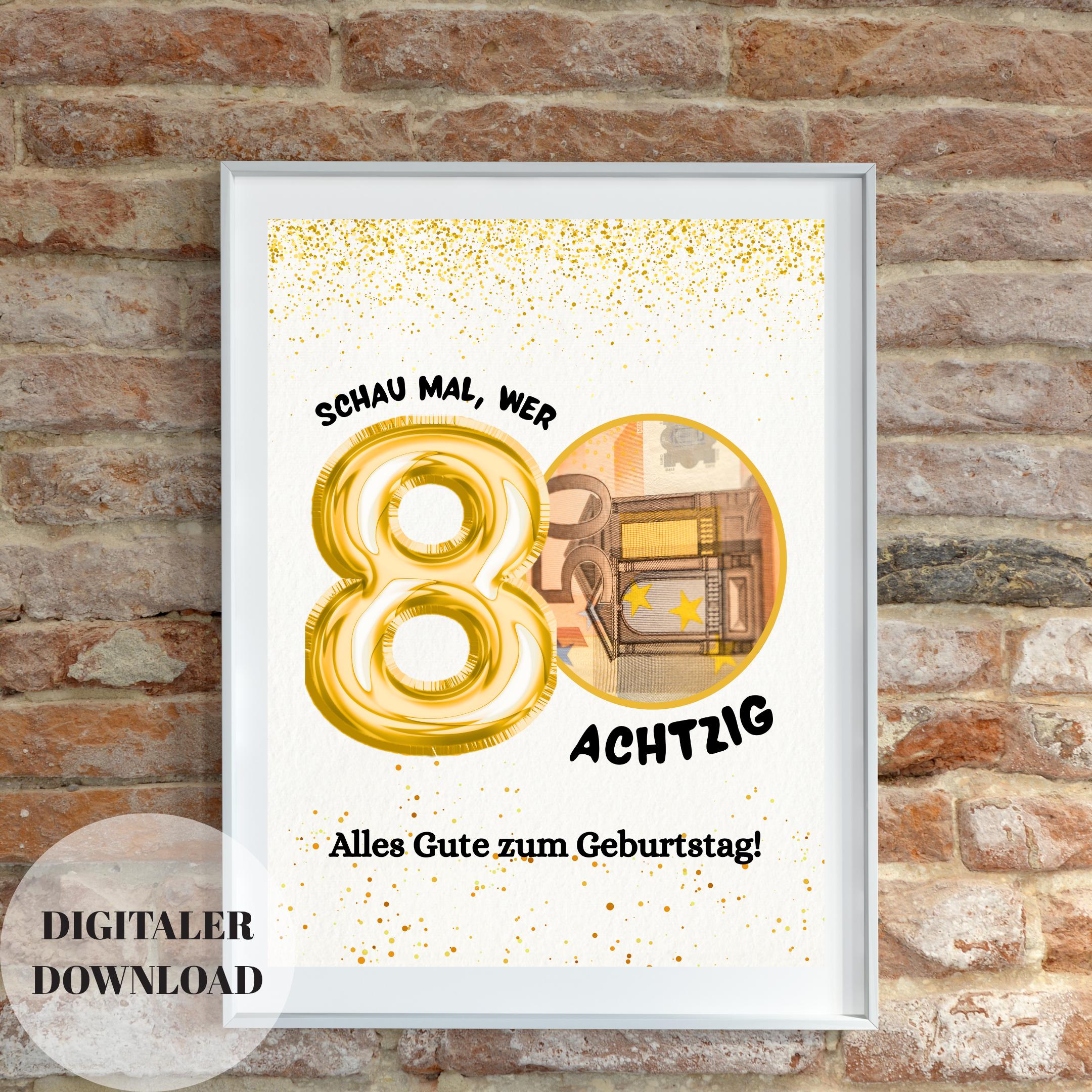 Geldgeschenk Zum 80 Geburtstag | A4 | Geld Kreativ Verschenken | Das ...