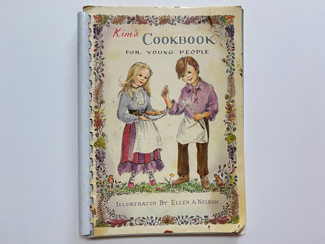 Kims Cookbook for Young People 1971 Illustrated by Ellen Nelson Cooking ...