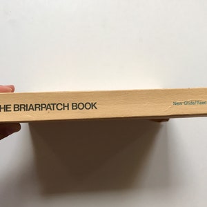 SALE 1978 the Briarpatch Book Experiences in Right Livelihood and ...