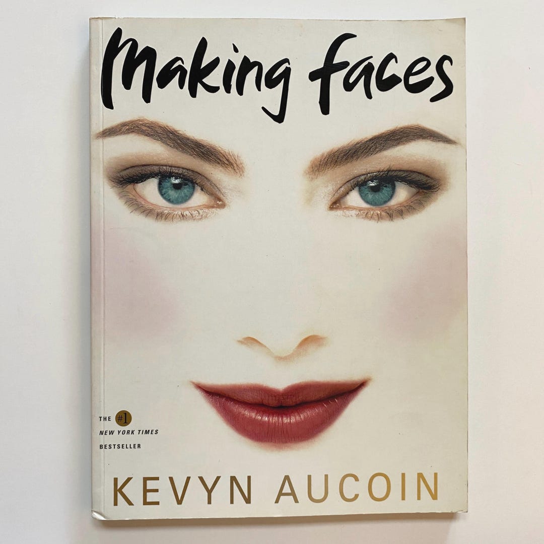 1997 Making Faces Book Kevyn Aucoin Makeup Fashion Style Skincare ...
