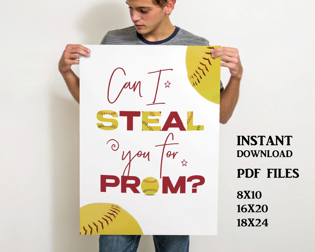 Printable Softball Prom Proposal Sign, Can I Steal You for Prom, PROM ...