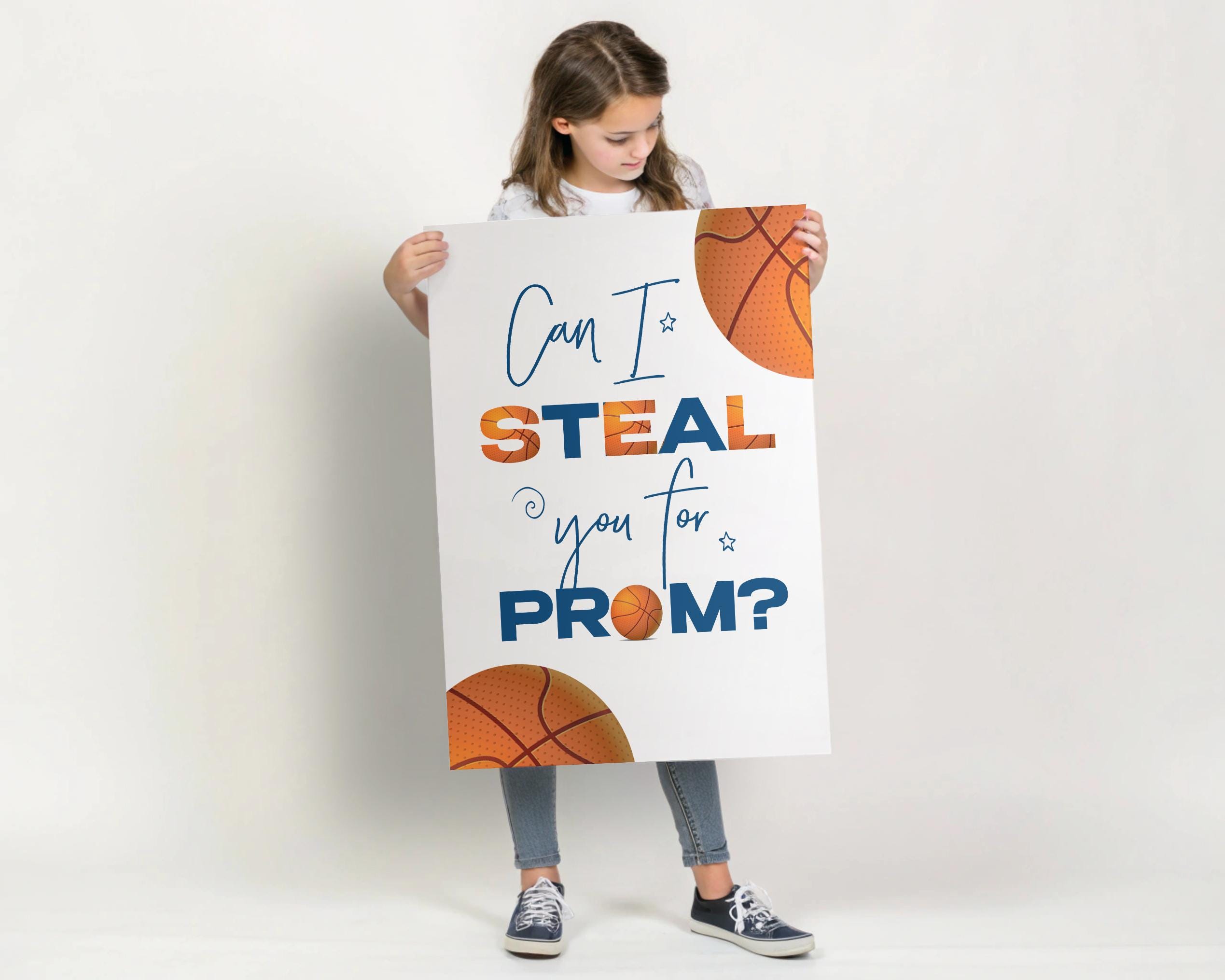 Printable Basketball Prom Proposal Sign, Can I Steal You for Prom, PROM ...