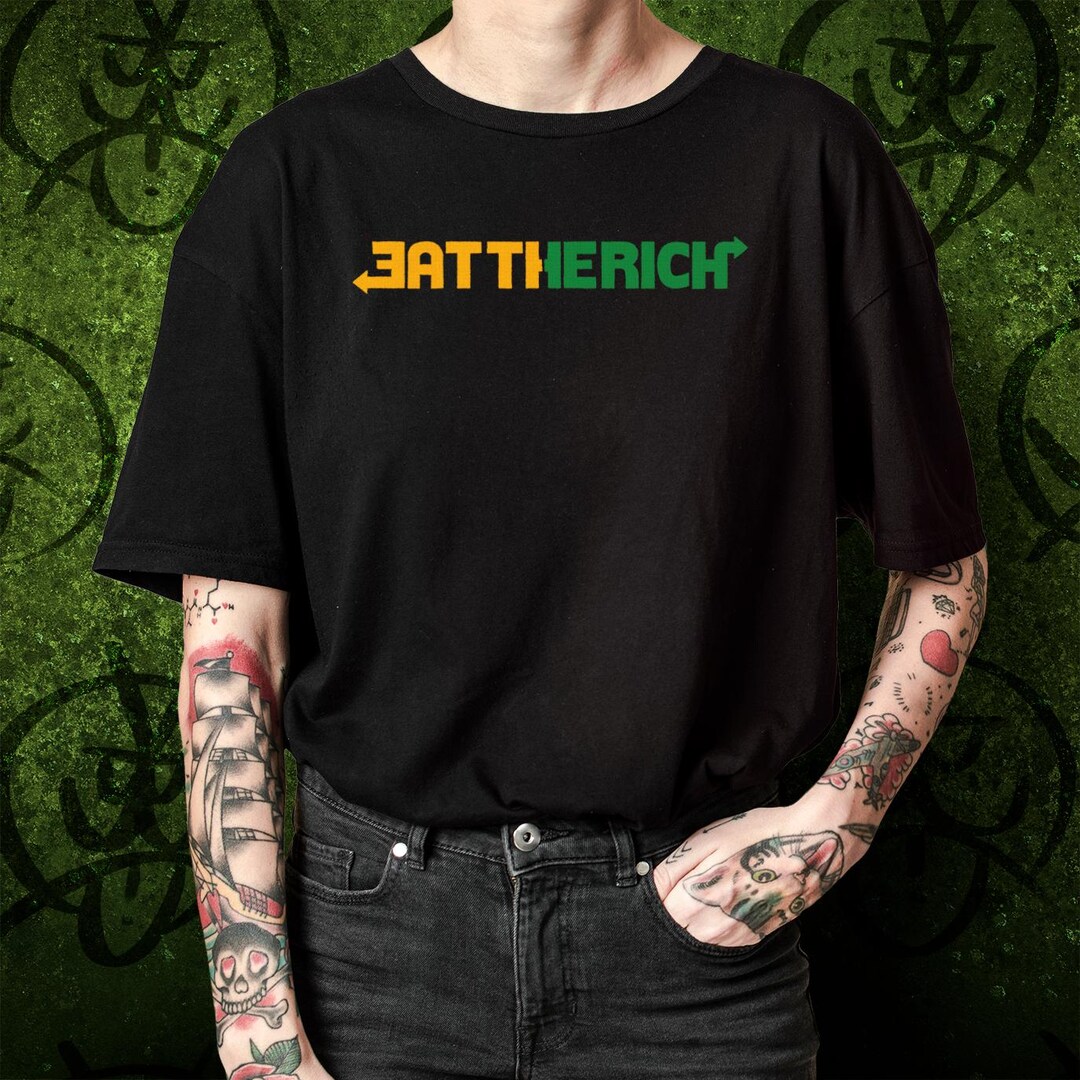 Eat the Rich Shirt Subway Sandwich Lunch America Fight Oligarchy ...