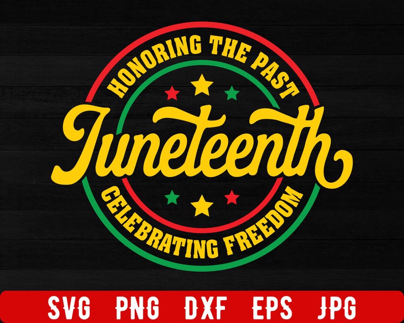 Celebrate Juneteenth Svg Png Juneteenth Culture Svg, Juneteenth Svg ...