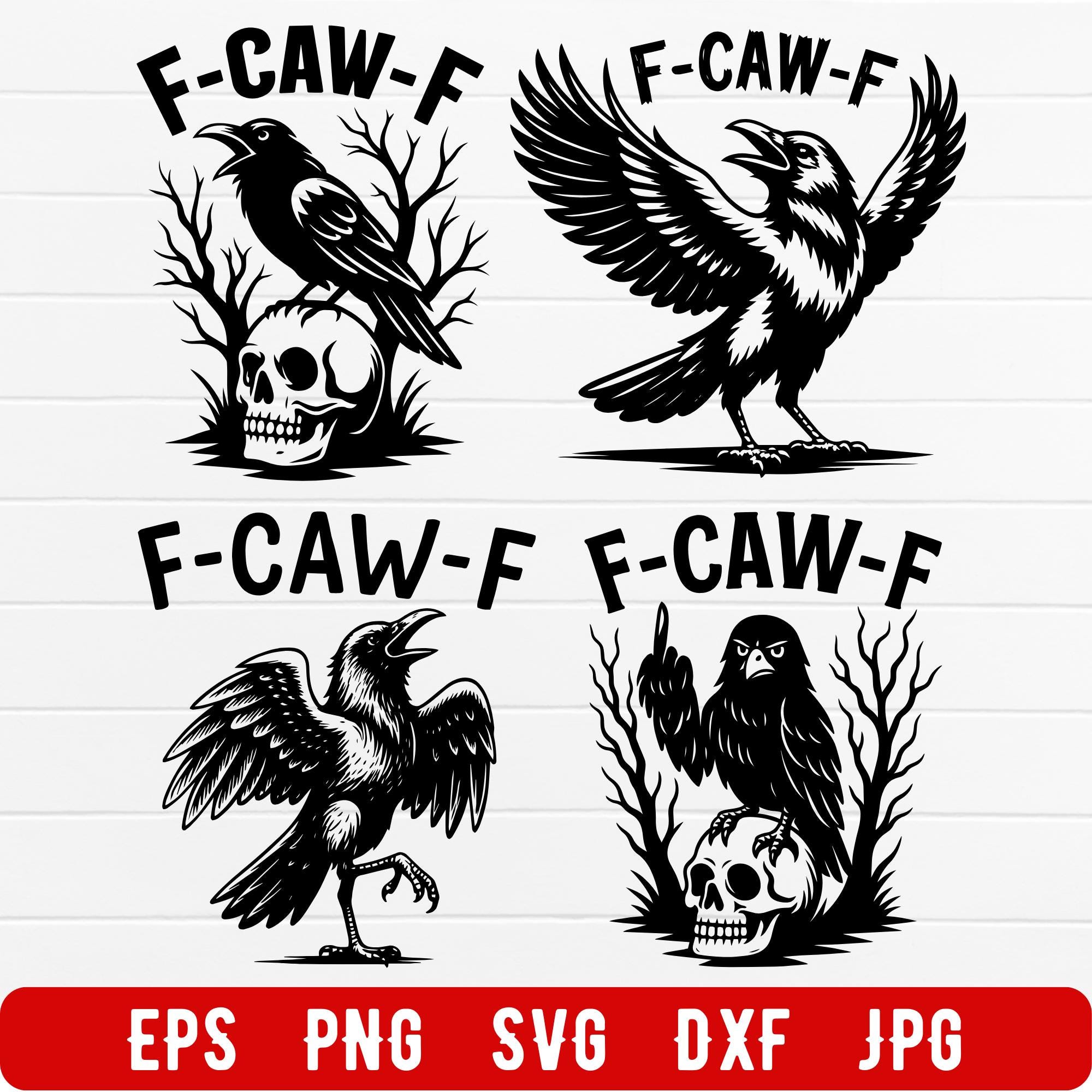F-caw-f SVG, F-caw-f PNG, Fcawf DTF Print, Funny Gothic Raven Art,crow ...