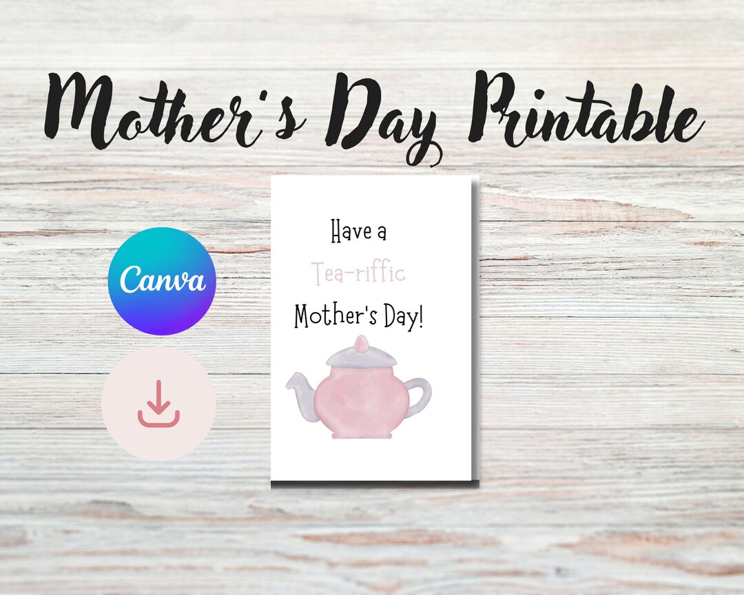Digital Greeting Card Printable Teapot Mother’s Day Card Have a Tea ...