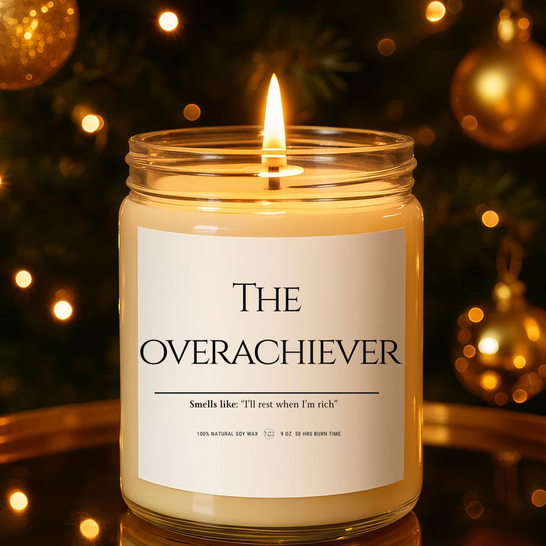The Overachiever Candle /funny Personality Candle /smells Like Edition ...