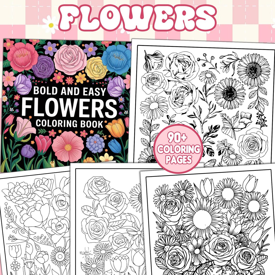 Bold and Easy Flowers Coloring Book 90+ Pages, Printable Coloring Book ...