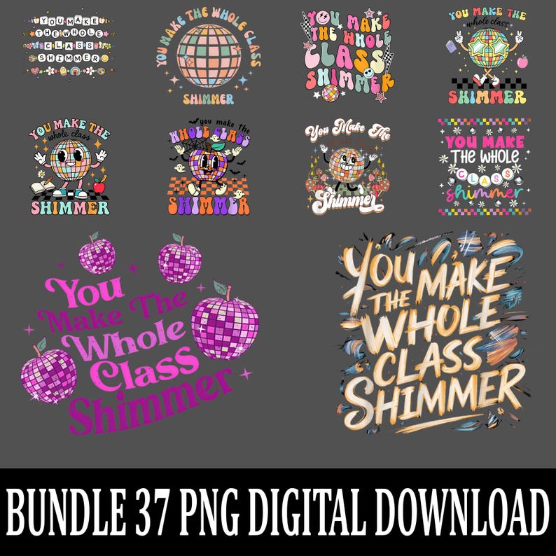 You Make the Whole Class Shimmer PNG, Back to School Clipart, Teacher ...