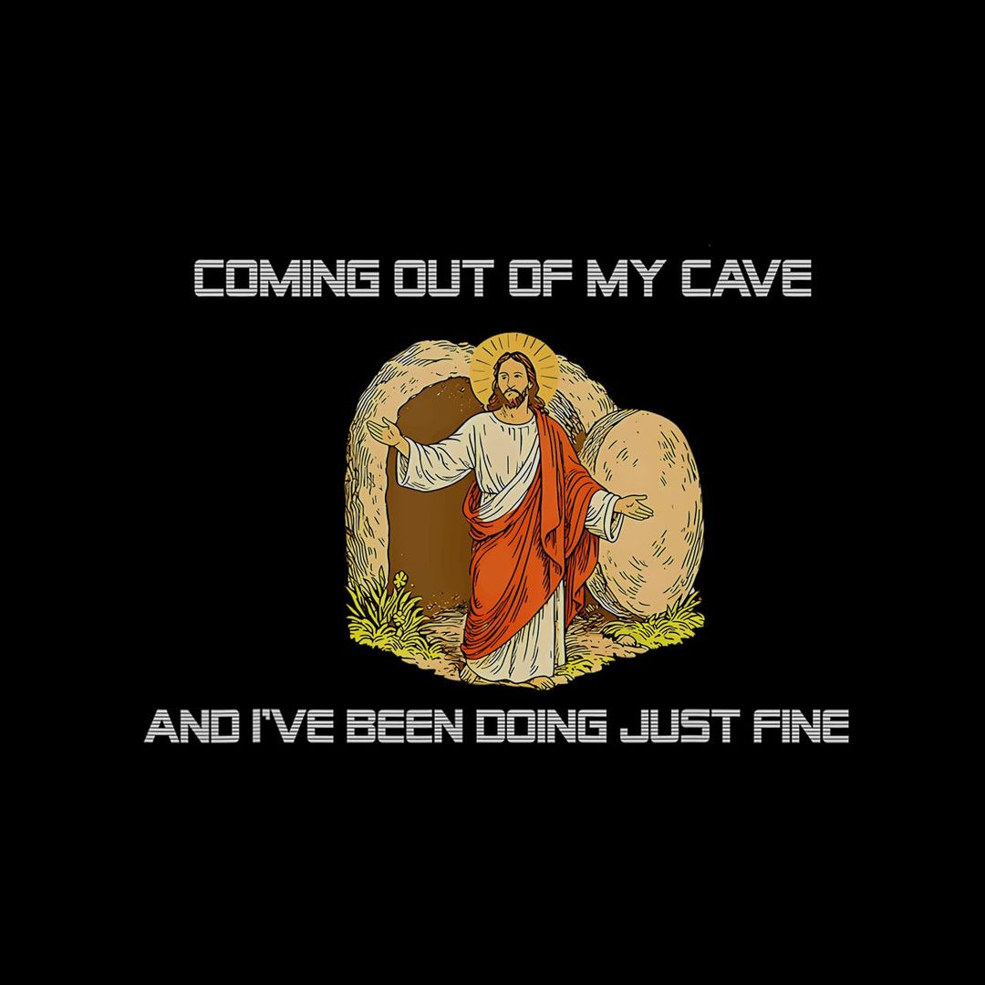 Jesus Coming Out of My Cave PNG Digital - Etsy
