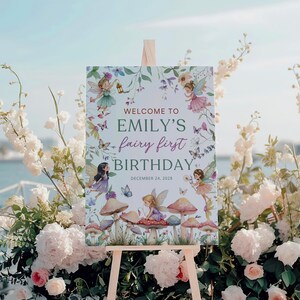 Fairy First Birthday Welcome Sign Girl, Enchanted Garden Fairy Sign ...