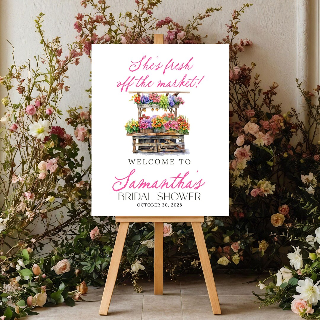 Fresh off the Market Bridal Shower Welcome Sign Template, Editable ...