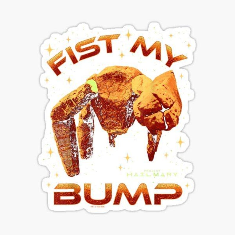 Project Hail Mary Rocky Sticker - Fist My Bump Book Quote - Sci-fi ...