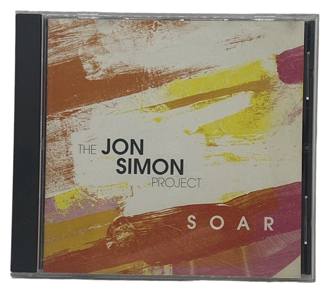 The Jon Simon Project - Soar - Jazz to Lift You Higher CD 2006 Silver ...