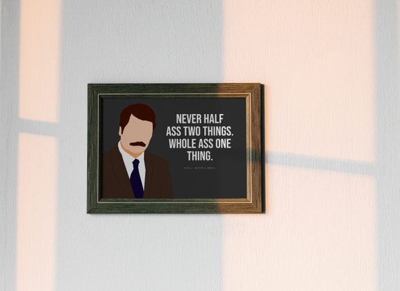 Ron Swanson Poster Quotes Ron Swanson — BLOG — Trey Speegle