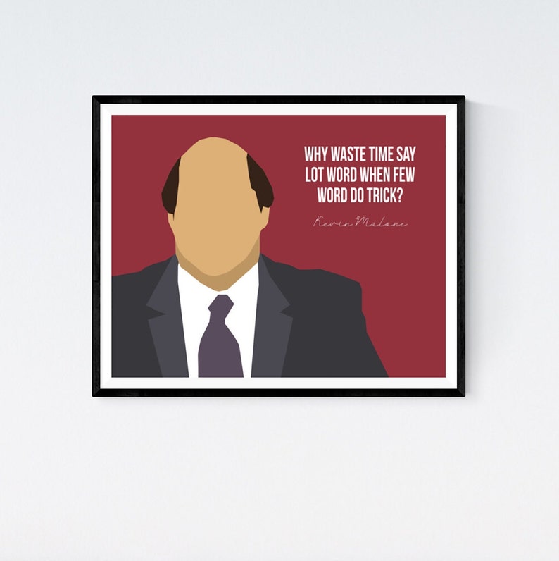 Kevin Malone Print, Few Word Do Trick, the Office Tv Show Printable - Etsy
