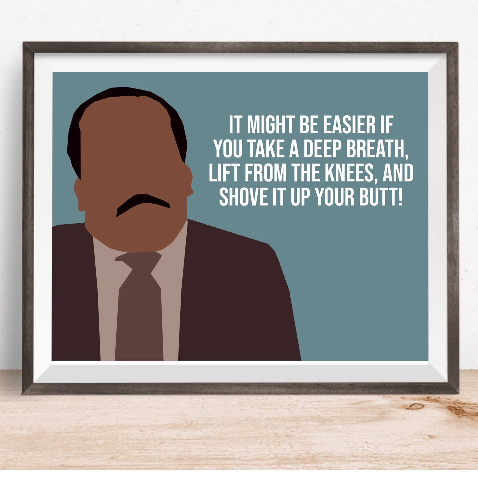 Stanley Hudson Quote Shove It up Your Butt the Office Poster | Etsy