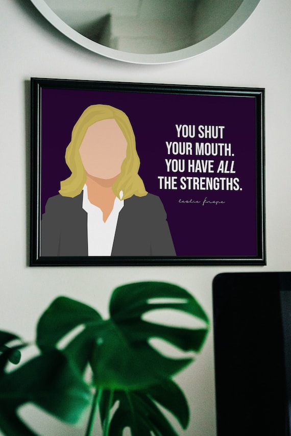 Leslie Knope Inspirational Poster All the Strengths Quote | Etsy