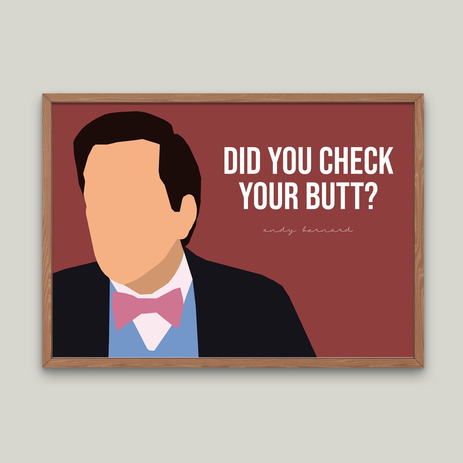 The Office TV Show, Andy Bernard Printable Art, Did You Check Your Butt ...