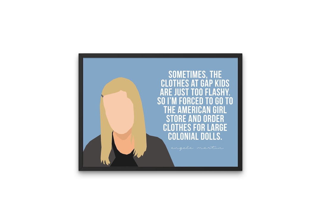 Angela Martin Quote, the Office TV Show Fan Gift, American Girl Clothes ...
