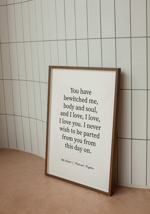 Pride And Prejudice Quotes You Have Bewitched Me