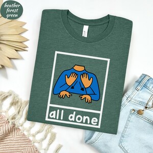 All Done SPED Teacher Shirt: Autism Acceptance, Special Education - Etsy