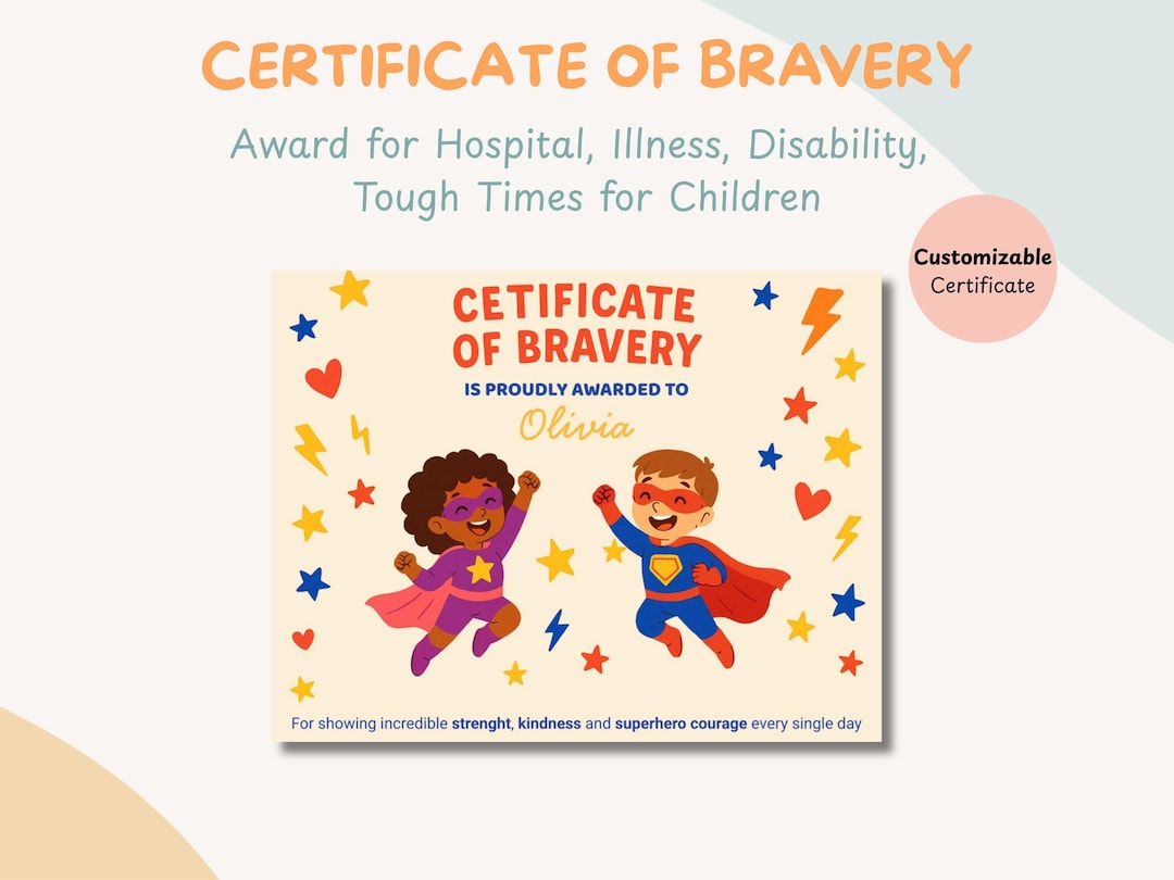 Editable Certificate of Bravery for Kids Printable Award for Illness ...