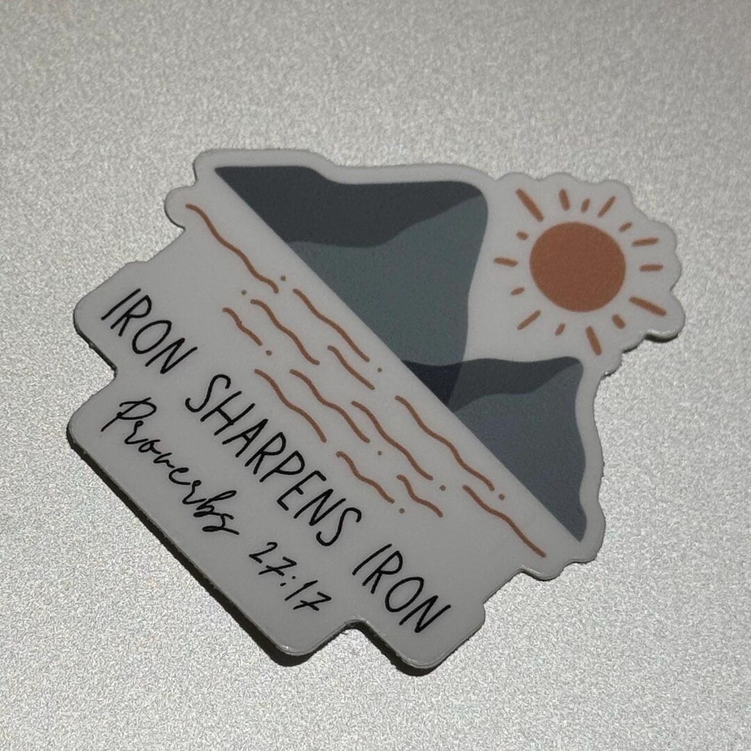 Iron Sharpens Iron - Sticker | Christian | Scripture | Faith | Jesus ...