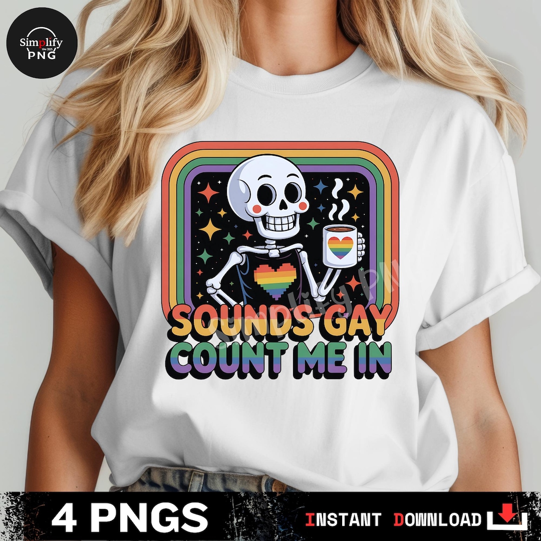 Pride Skeleton Bundle PNG: Sounds Gay Count Me In, LGBTQ Rainbow ...