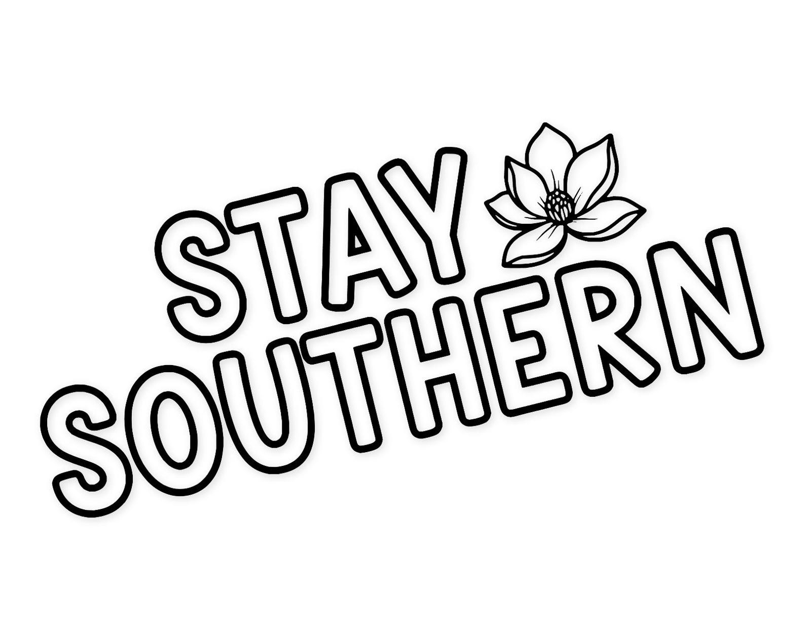 Stay Southern Svg Png: Playful Typography Design for Crafts - Etsy
